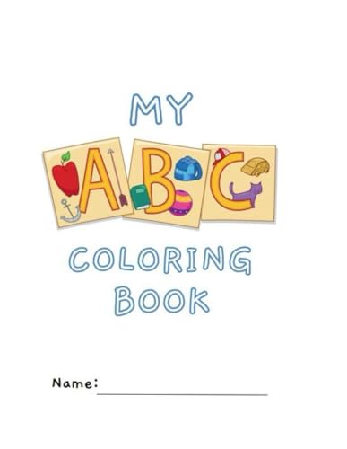 My ABC Coloring Book by Lacey L Moore | Goodreads
