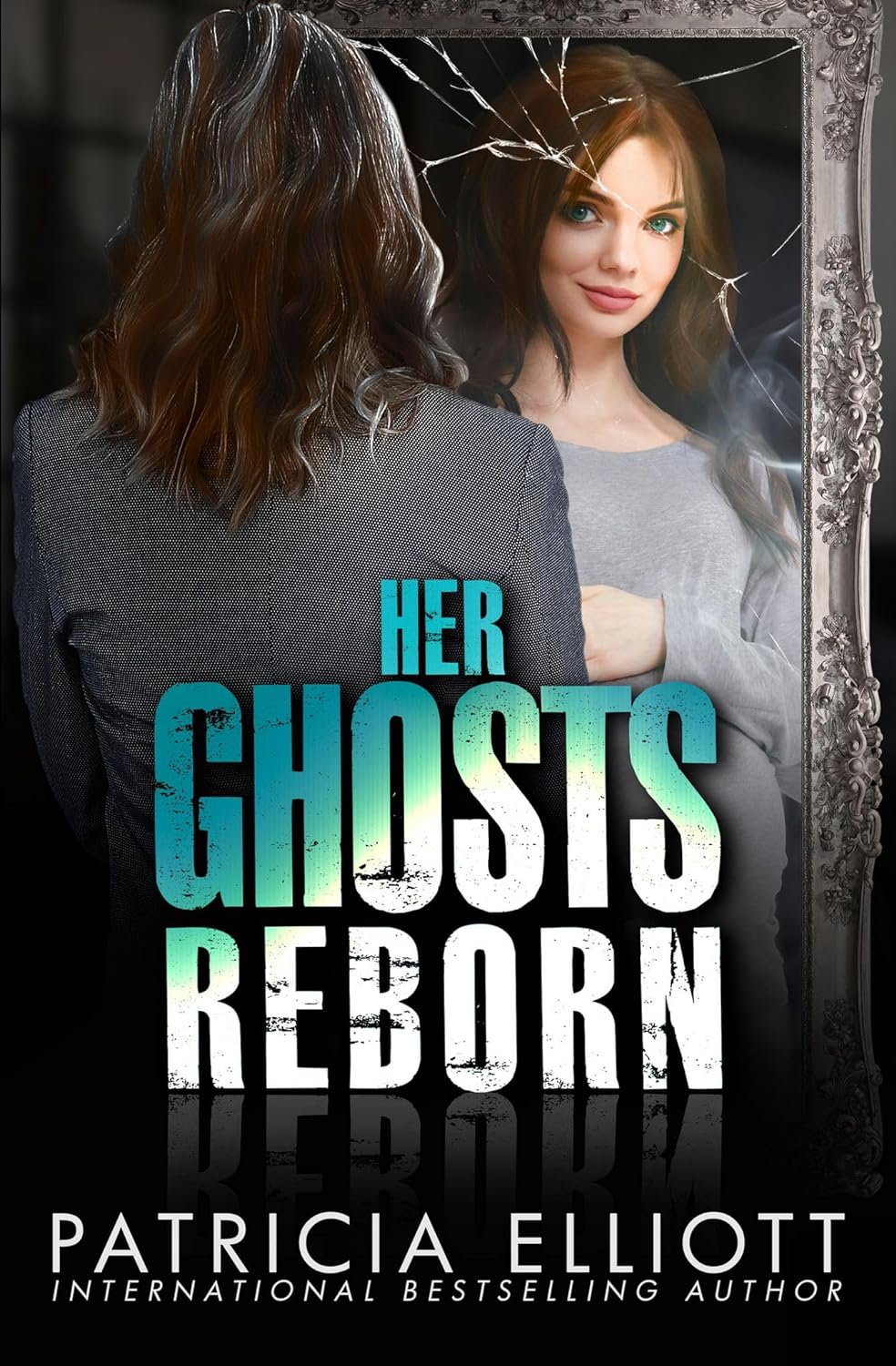 Her Ghosts Reborn by Patricia Elliott | Goodreads