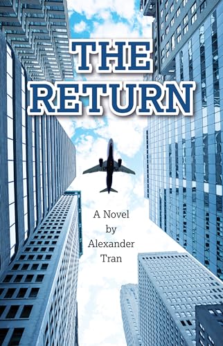 The Return by Alexander Tran | Goodreads