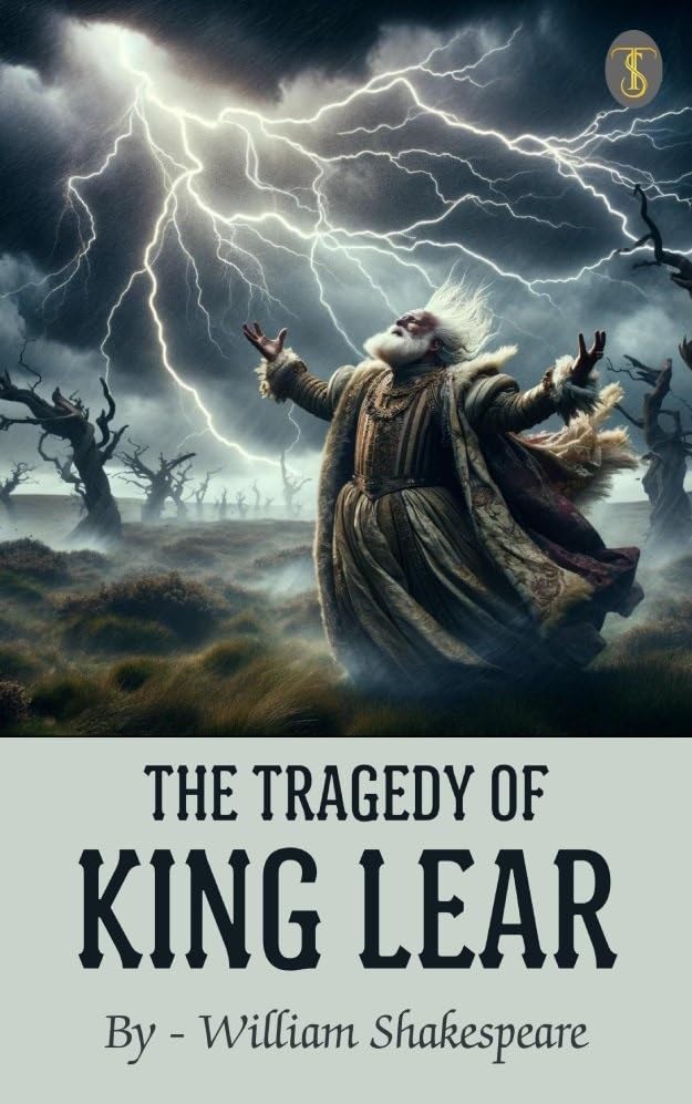 The Tragedy of King Lear by William Shakespeare | Goodreads