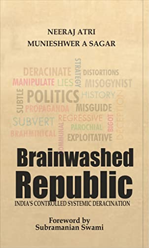 Brainwashed Republic by Neeraj Atri | Goodreads