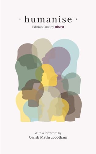 Humanise - Edition One: Elevating Workplace Conversations Towards Human ...