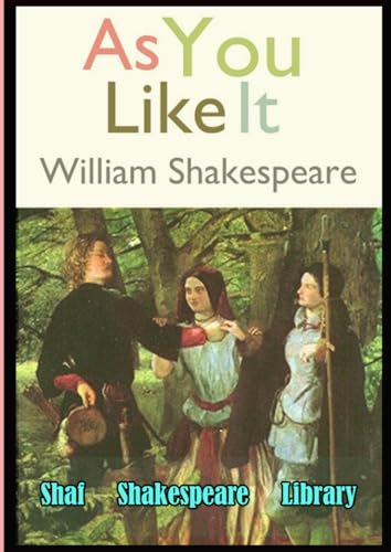 As You Like It (Annotated) by William Shakespeare | Goodreads