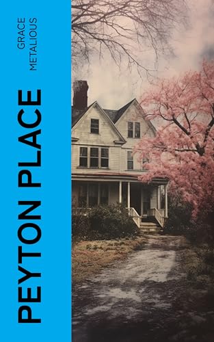 Peyton Place by Grace Metalious | Goodreads