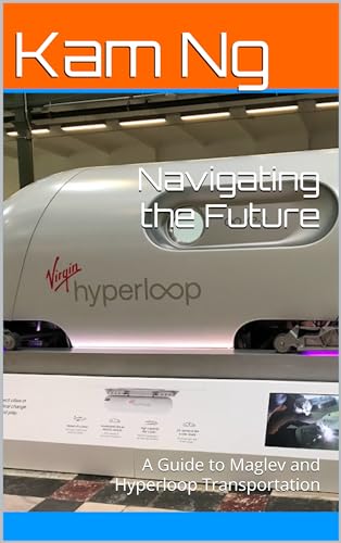 Navigating the Future: A Guide to Maglev and Hyperloop Transportation ...