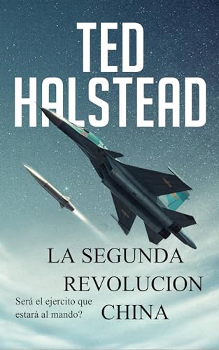 La Segunda Revolucion China (Spanish Edition) by Ted Halstead | Goodreads
