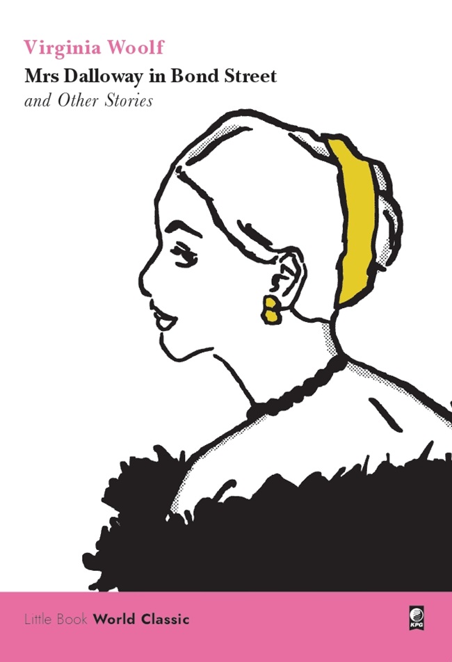 Mrs. Dalloway in Bond Street by Virginia Woolf | Goodreads