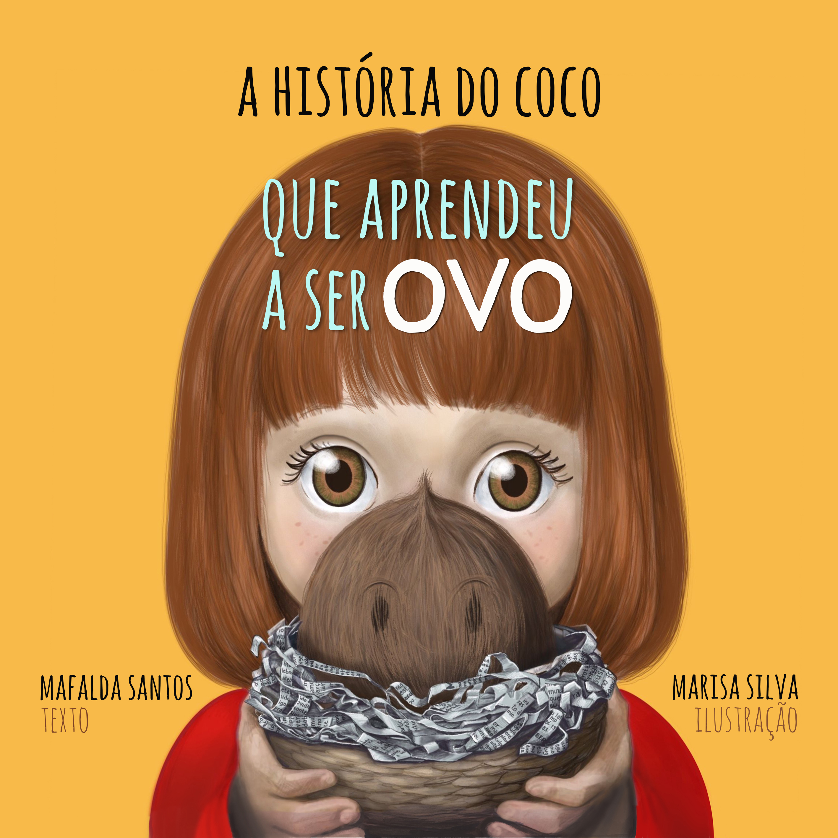 A História do Coco que Aprendeu a Ser Ovo by Mafalda Santos | Goodreads