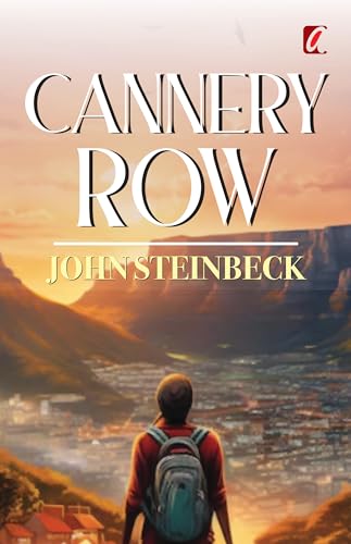CANNERY ROW by John Steinbeck | Goodreads