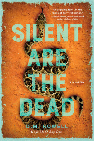 Silent Are the Dead (Mud Sawpole #2) by D.M. Rowell | Goodreads