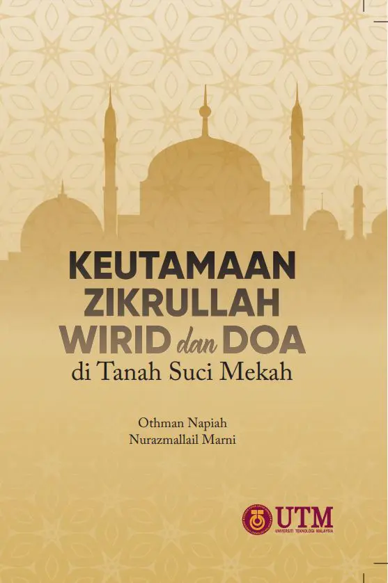 Keutamaan Zikrullah, Wirid dan Doa di Tanah Suci Mekah by Othman Napiah | Goodreads