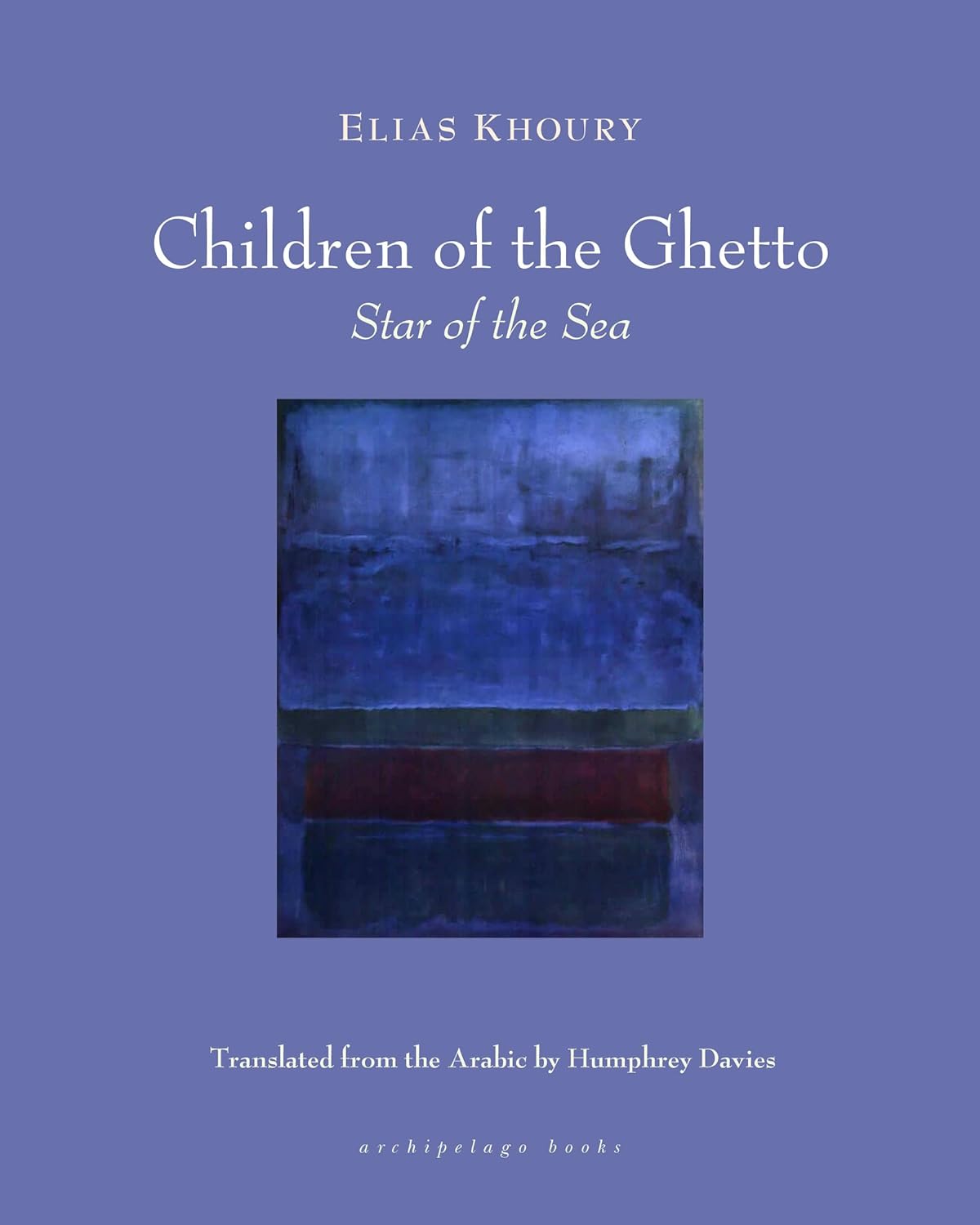 Children of the Ghetto II: Star of the Sea by Elias Khoury | Goodreads