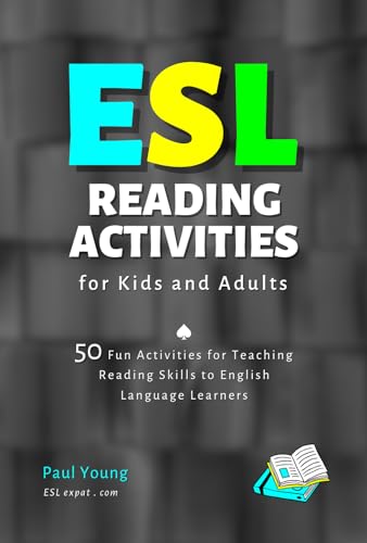ESL Reading Activities for Kids and Adults: 50 Fun Activities for ...