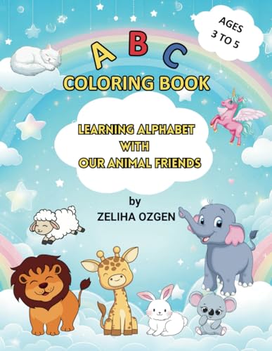 ABC Coloring Book: Learning Alphabet With Our Animal Friends: An ...