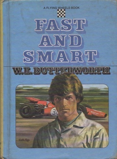 Fast and Smart by W. E Butterworth | Goodreads