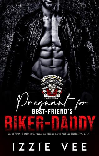 Pregnant For Best Friend Biker Daddy Erotic Short Sex Story Age Gap