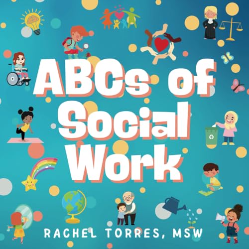 ABCs of Social Work by Rachel Torres | Goodreads