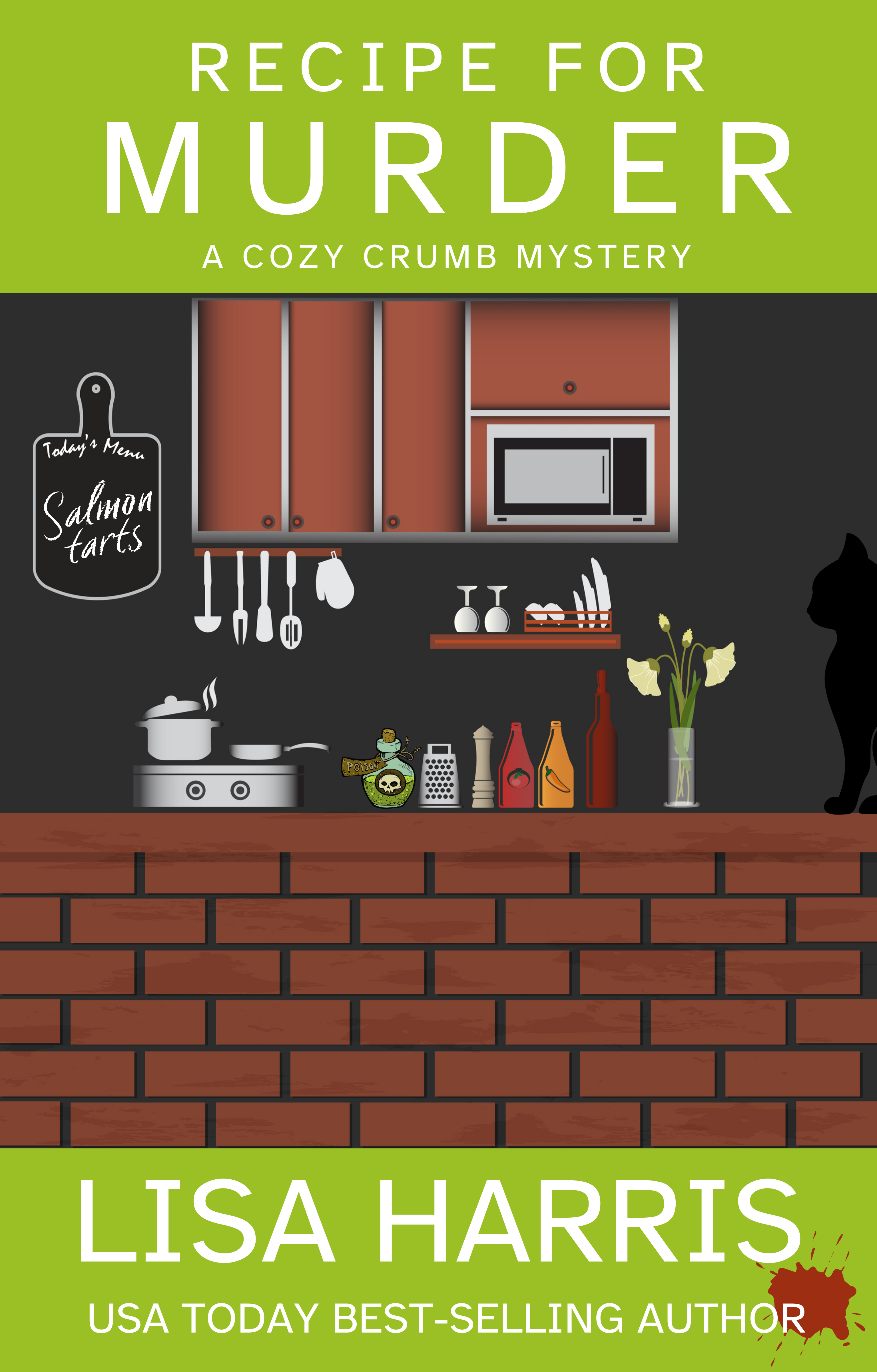 Recipe For Murder (Cozy Crumb Mystery Series) by Lisa Harris | Goodreads