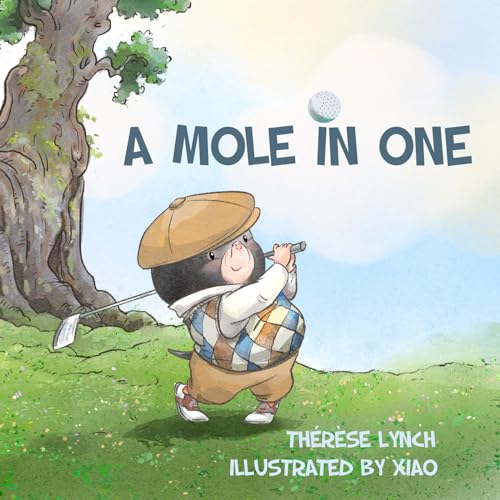 A Mole in One: How a little hero found his place in the world of golf ...