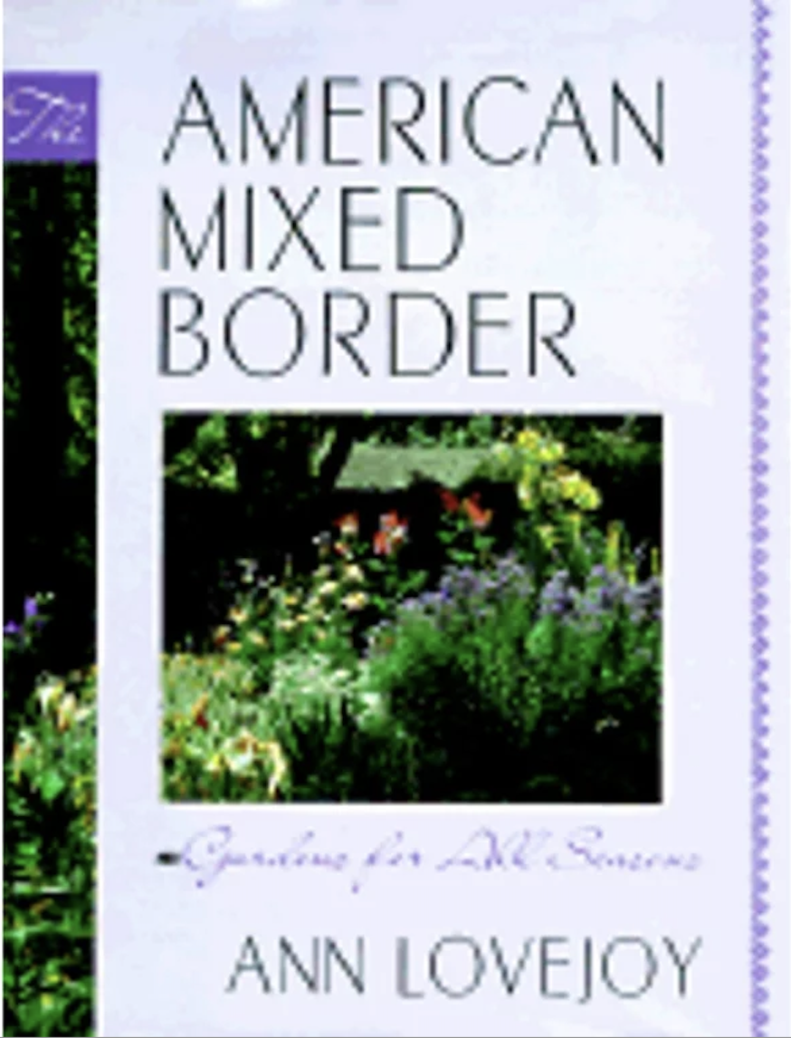 The American Mixed Border by Ann Lovejoy | Goodreads