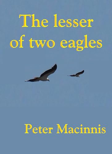 The lesser of two eagles: the origins of mythology and a mythology of ...
