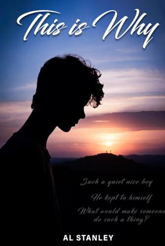This is Why by Al Stanley | Goodreads