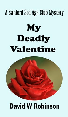 My Deadly Valentine: Is Joe in love? it's about to get more complicated ...