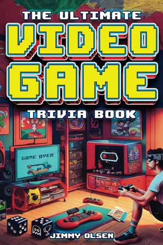 The Ultimate Video Game Trivia Book: A Collection of Interesting Video ...