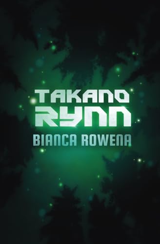 Takano Rynn (The Rita Series) by Bianca Rowena | Goodreads