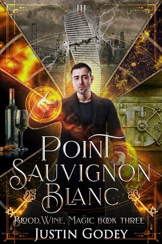 Point Sauvignon Blanc (Blood, Wine, Magic Book 3) by Justin Godey ...