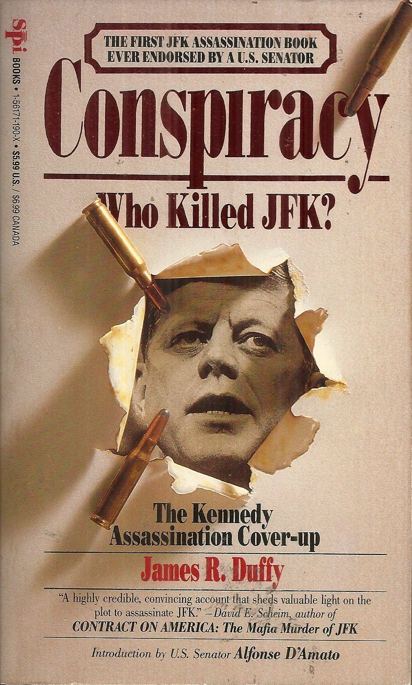 Conspiracy: Who Killed JFK? by James R. Duffy | Goodreads