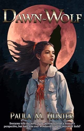 Dawn-Wolf by Paula M. Hunter | Goodreads