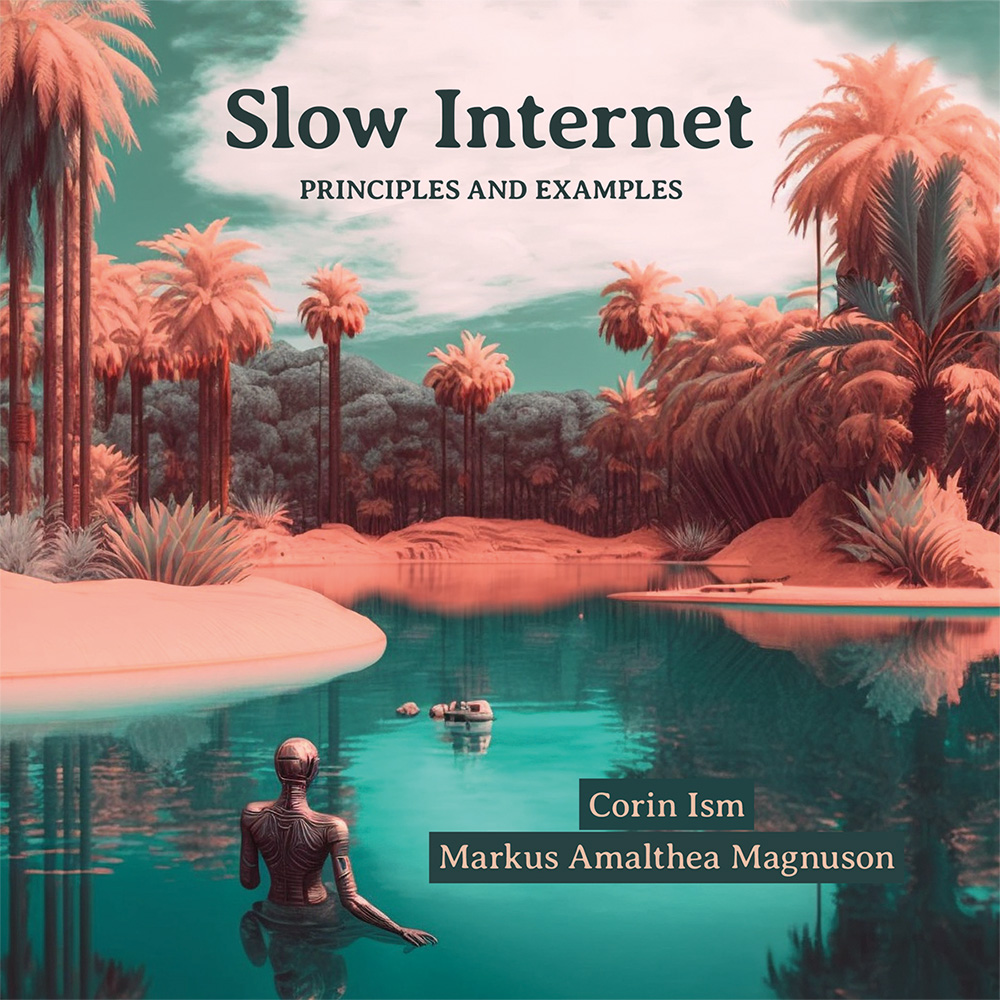 Slow Internet: A Roadmap to Reclaim the Lost Promise of the Internet by ...