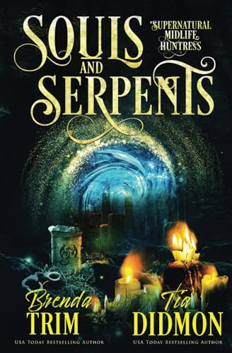 Souls and Serpents: Paranormal Women's Fiction (Supernatural Midlife ...