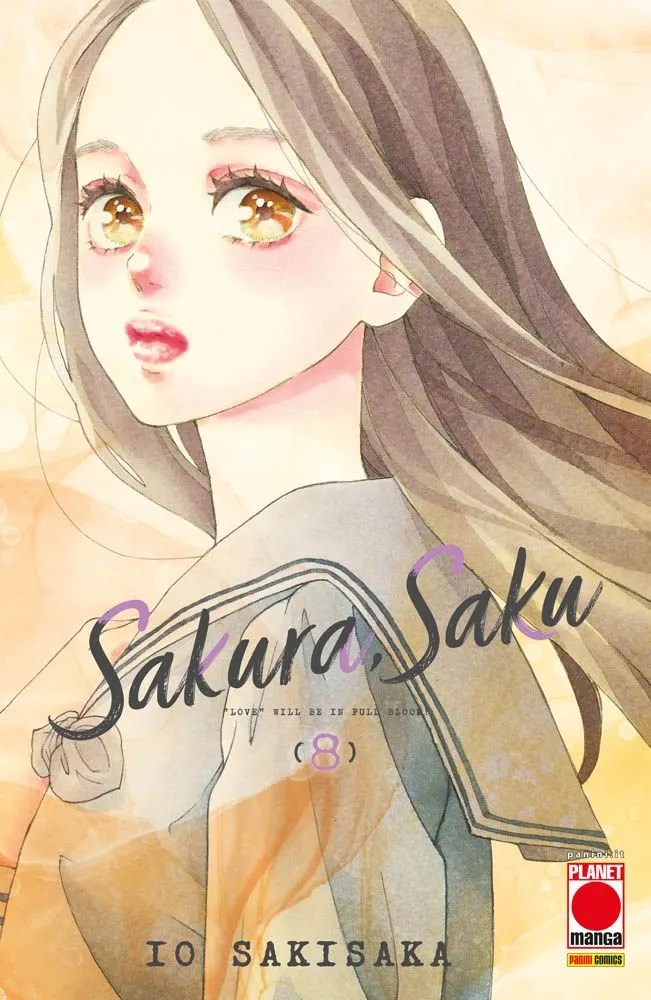 Sakura, Saku, Vol. 8 by Io Sakisaka | Goodreads