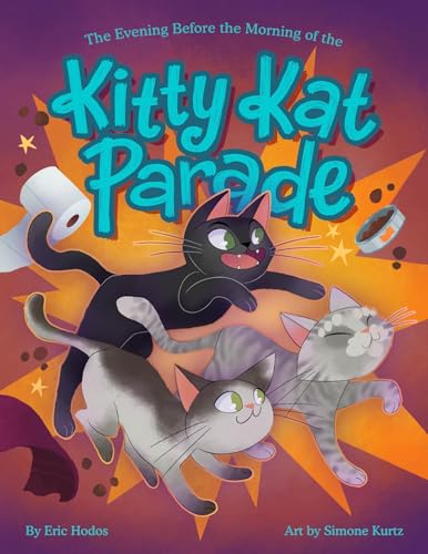 The Kitty Kat Kingdom: The Evening Before the Morning of the Kitty Kat ...