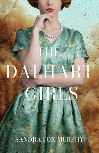 The Dalhart Girls by Sandra Fox Murphy | Goodreads