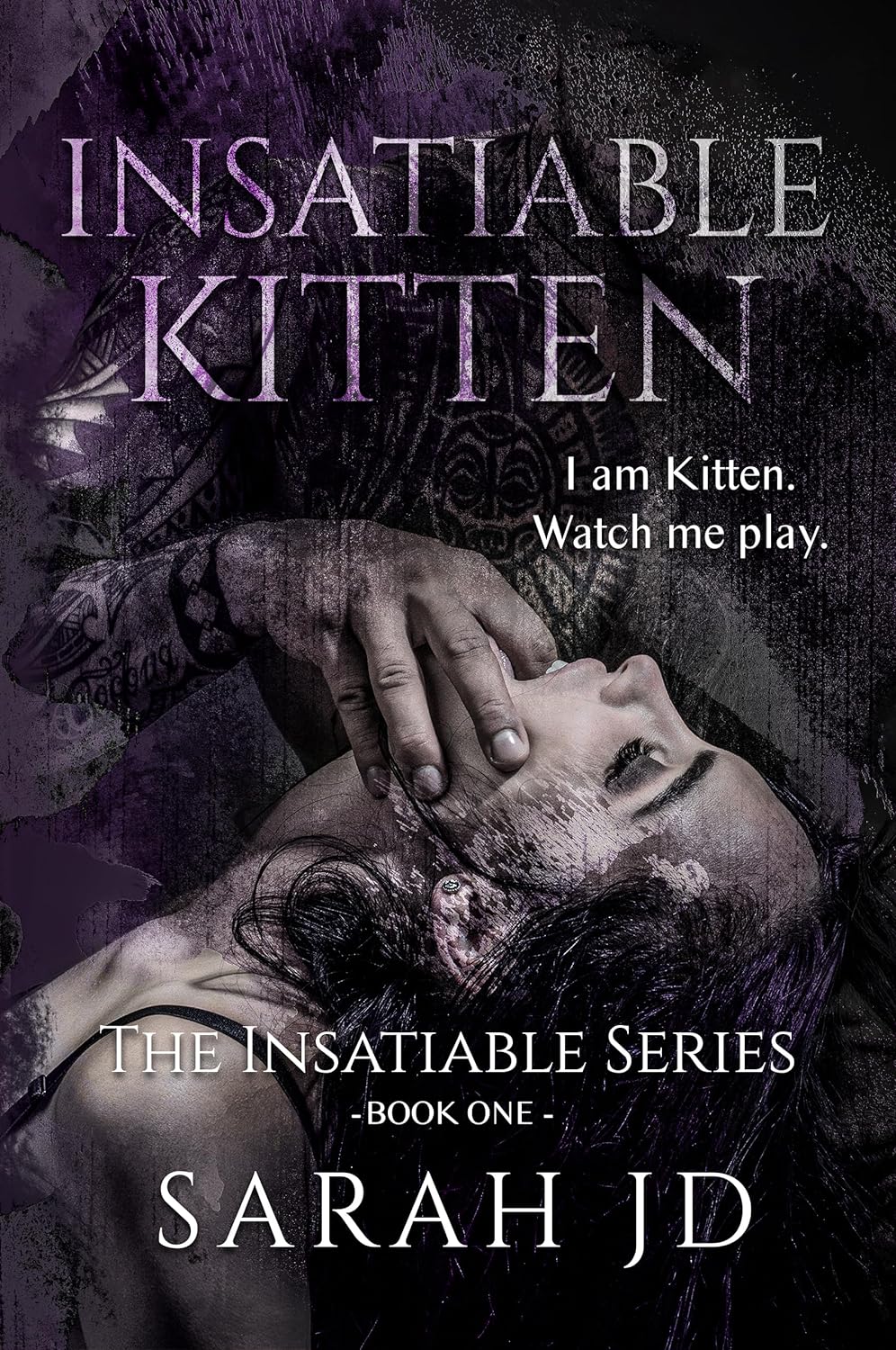 Insatiable Kitten (The Insatiable Series #1) by Sarah J.D. | Goodreads