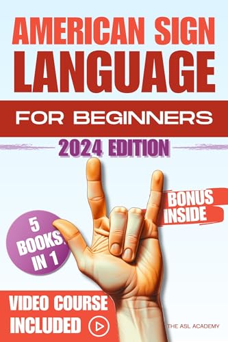 American Sign Language For Beginners: Your Comprehensive Guide To ...