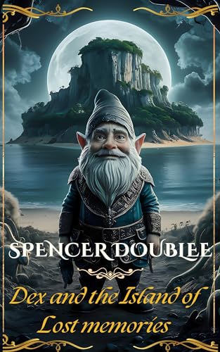 Dex and the Island of Lost Memories: A Short Fantasy Adventure Book of ...