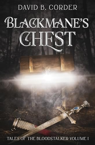 Blackmane's Chest : A Sword and Sorcery Novella by David B. Corder ...