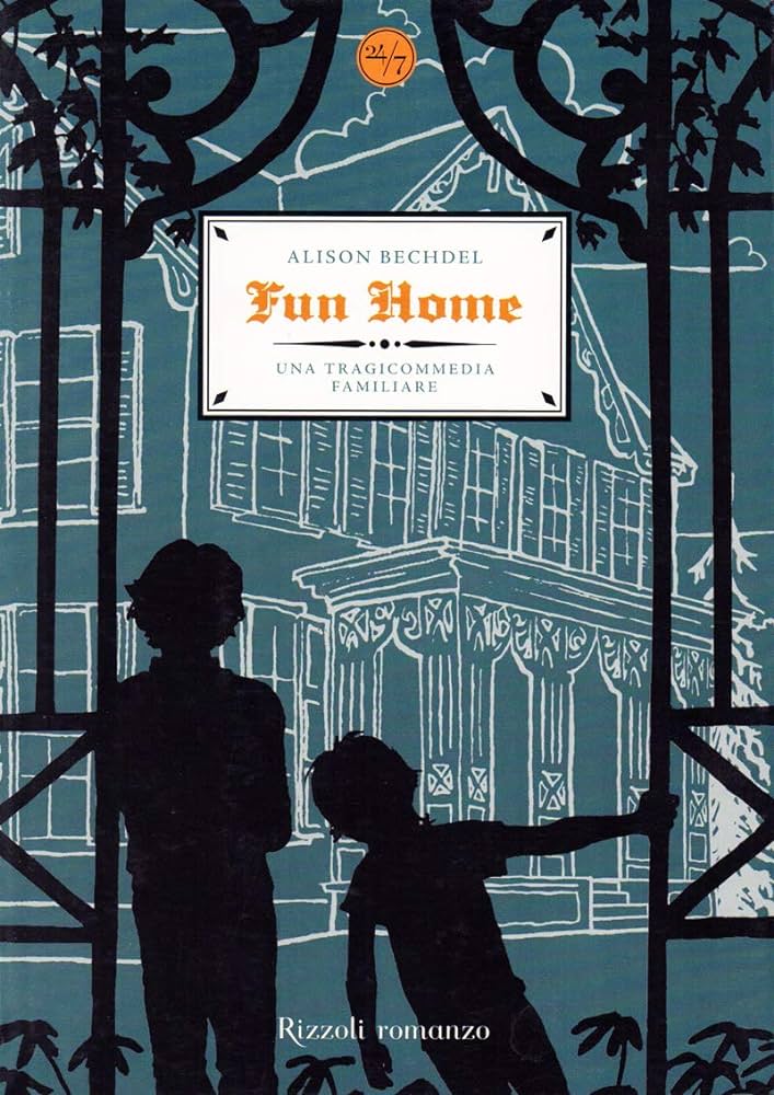 Fun Home: Una tragicommedia familiare by Alison Bechdel | Goodreads