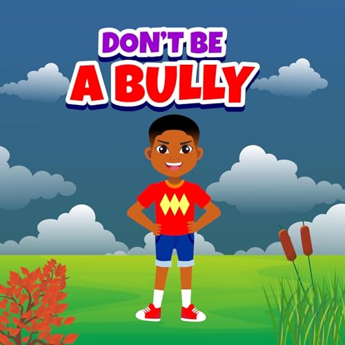 Don't Be A Bully by Michelle Owusu-Hemeng | Goodreads
