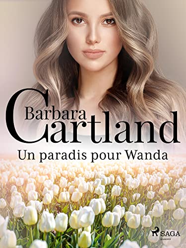 Un paradis pour Wanda (French Edition) by Barbara Cartland | Goodreads