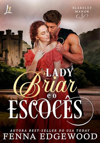 Lady Briar e o Escocês (Blakeley Manor Livro 1) by Fenna Edgewood ...