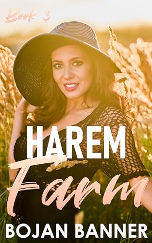 Harem Farm: Book Three by Bojan Banner | Goodreads