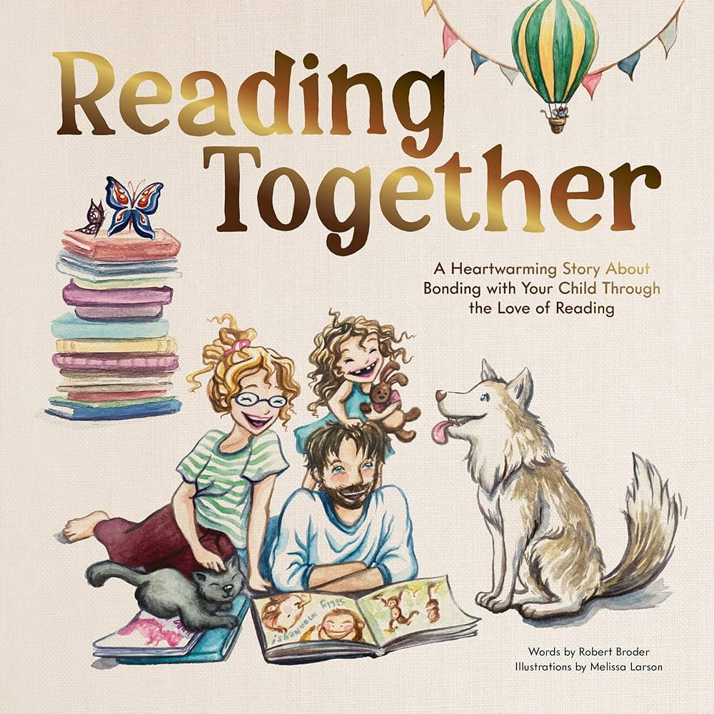 Reading Together: A Heartwarming Story About Bonding with Your Child ...