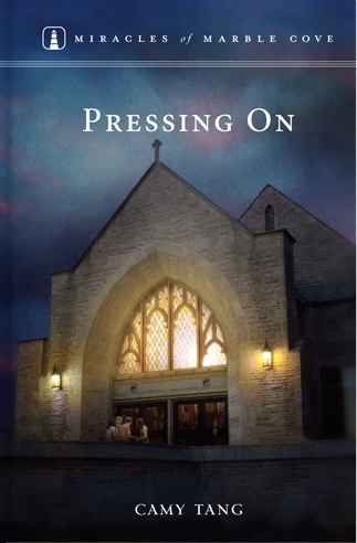 Pressing On (Miracles of Marble Cove, #13) by Camy Tang | Goodreads
