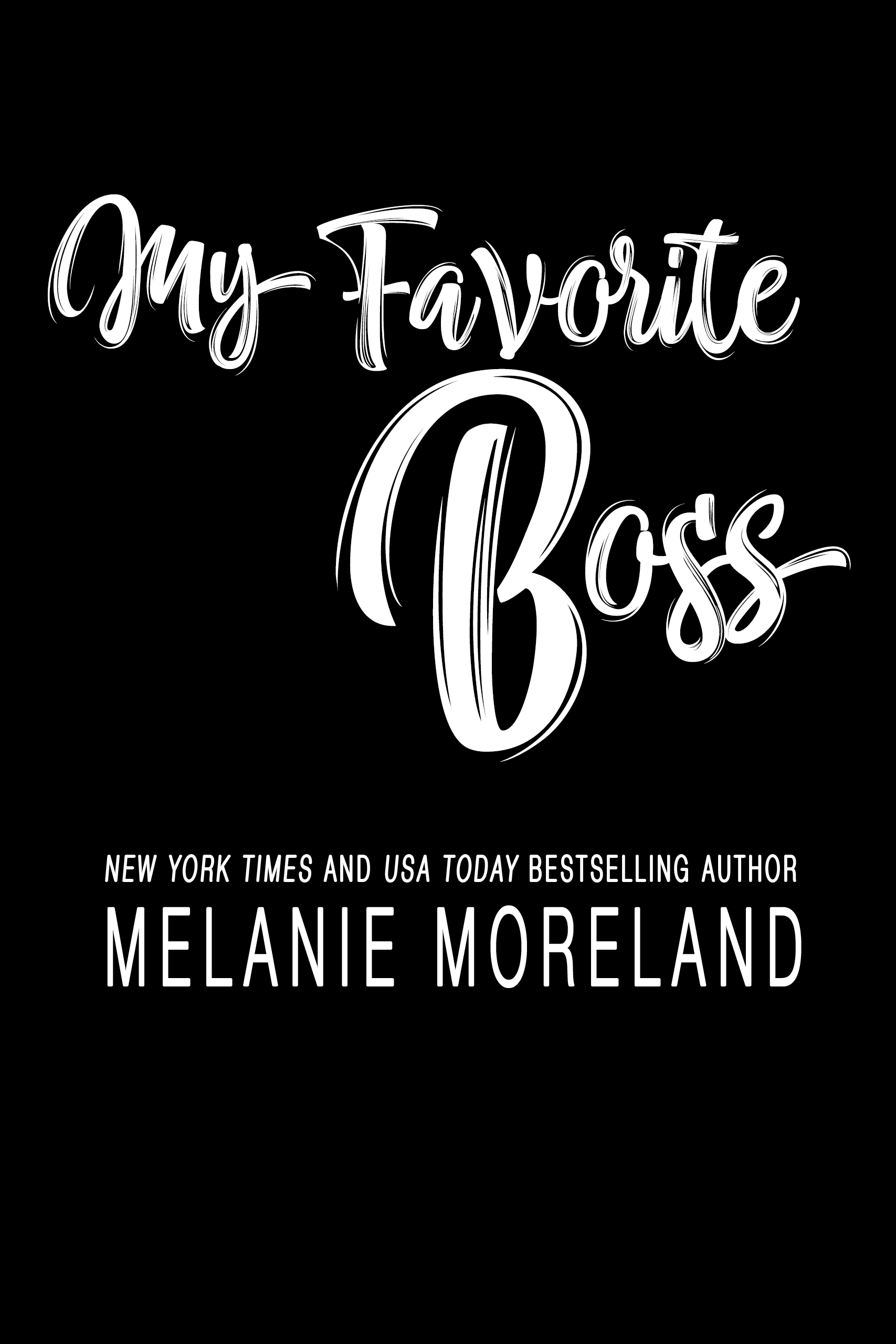 My Favorite Boss by Melanie Moreland | Goodreads