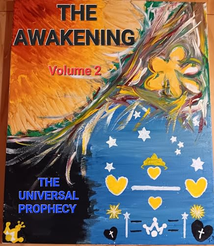 The Universal Prophecy : The Awakening by Jay Adams | Goodreads